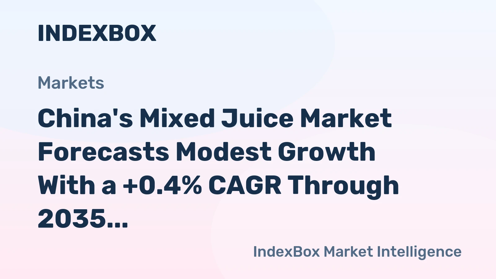 China's Mixed Juice Market Forecasts Modest Growth With a +0.4% CAGR Through 2035