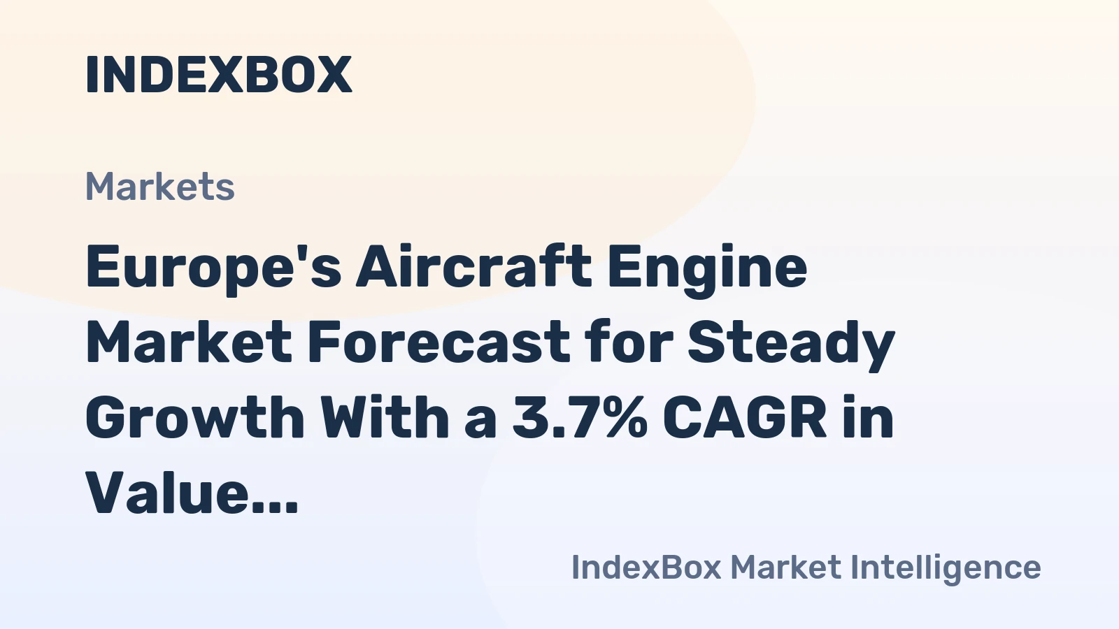 Europe's Aircraft Engine Market Forecast for Steady Growth With a 3.7% CAGR in Value