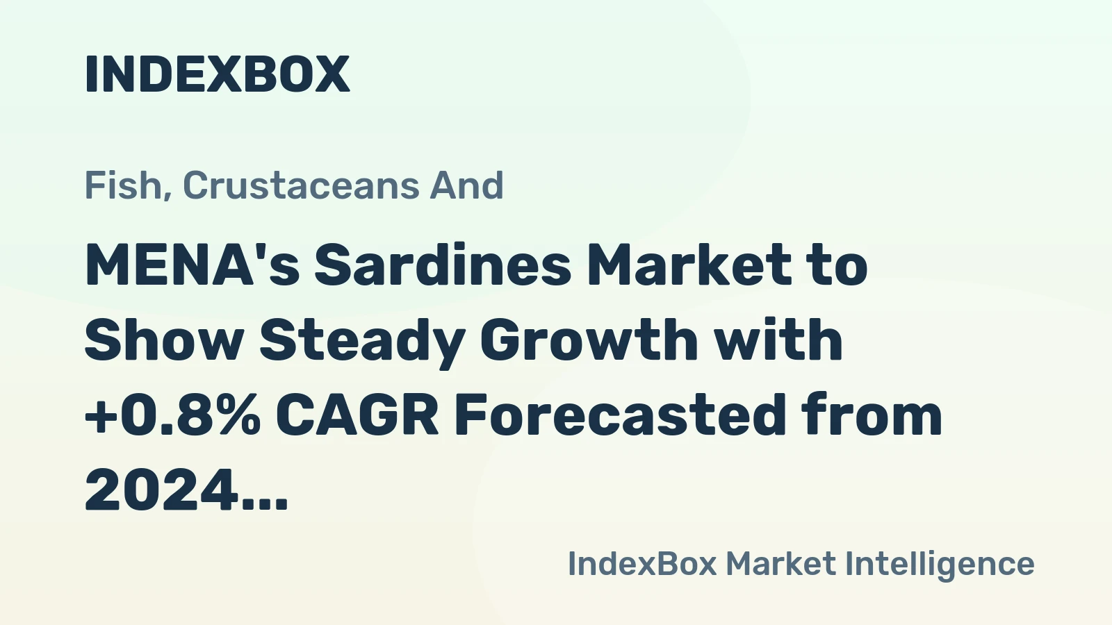 MENA's Sardines Market to Show Steady Growth with +0.8% CAGR Forecasted from 2024 to 2035