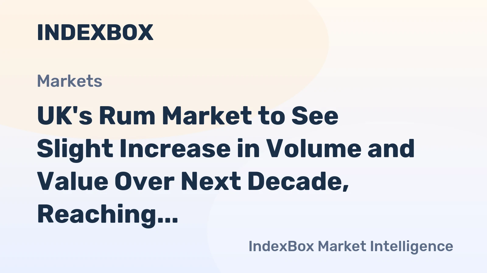 UK's Rum Market to See Slight Increase in Volume and Value Over Next Decade, Reaching 19M Litres and $97M by 2035