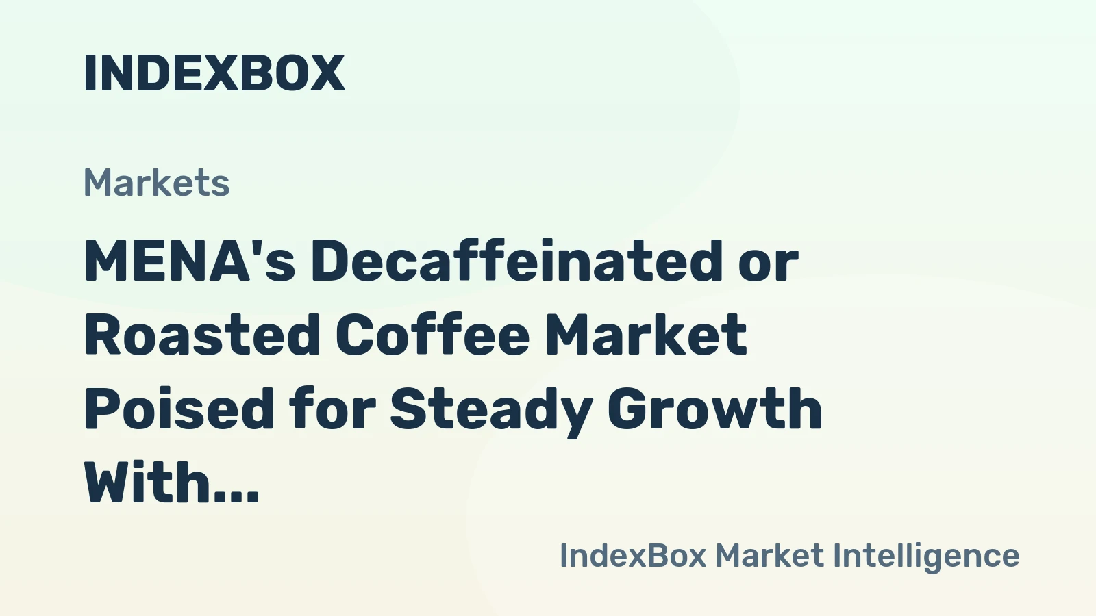 MENA's Decaffeinated or Roasted Coffee Market Poised for Steady Growth With a +2.1% CAGR Through 2035