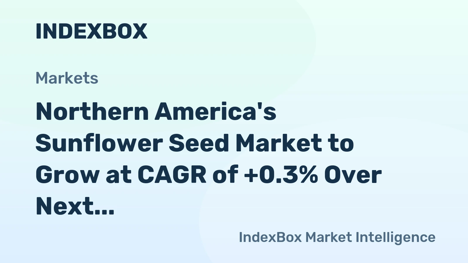 Northern America's Sunflower Seed Market to Grow at CAGR of +0.3% Over Next Decade