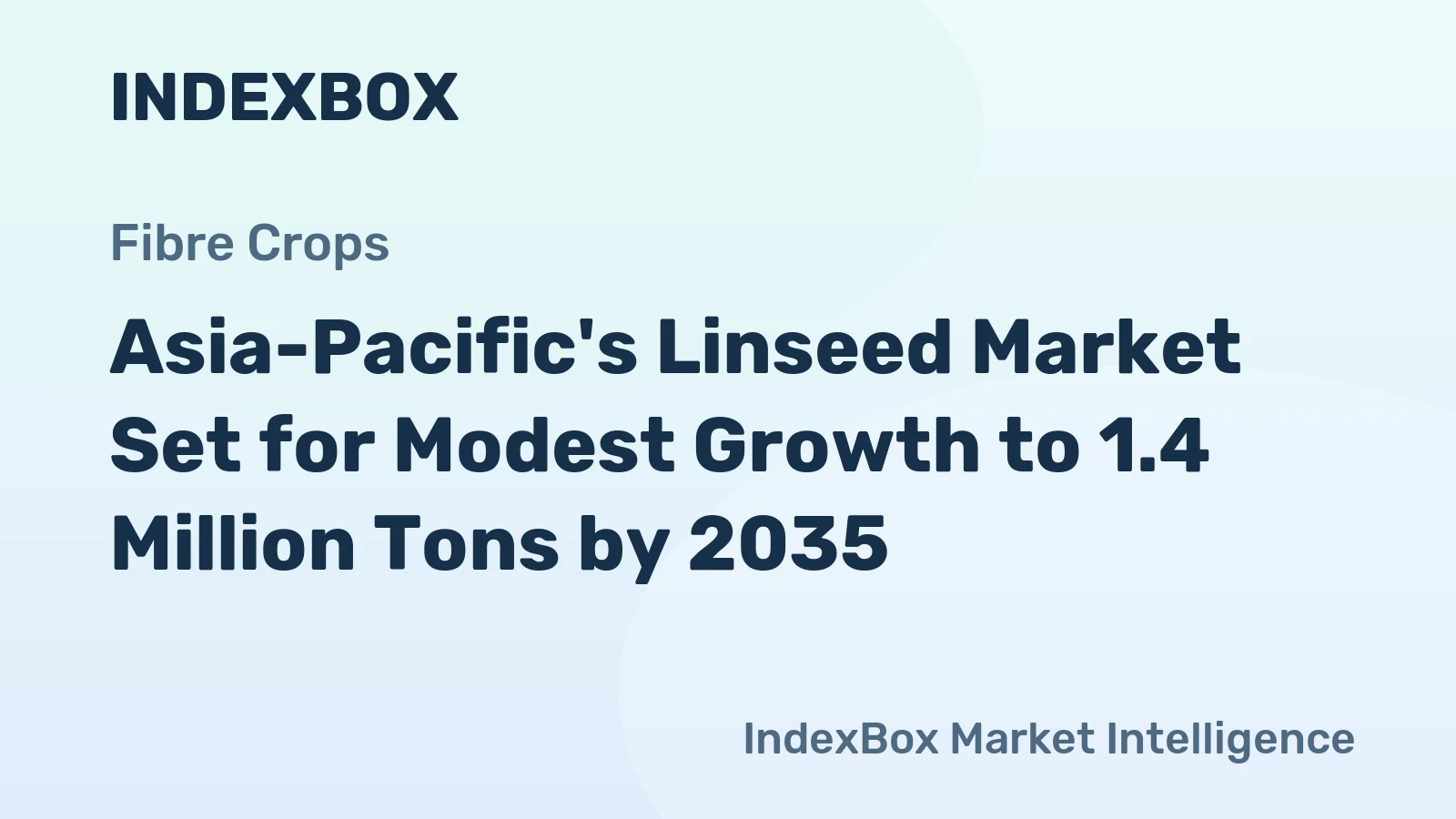 Asia-Pacific's Linseed Market Set for Modest Growth to 1.4 Million Tons by 2035