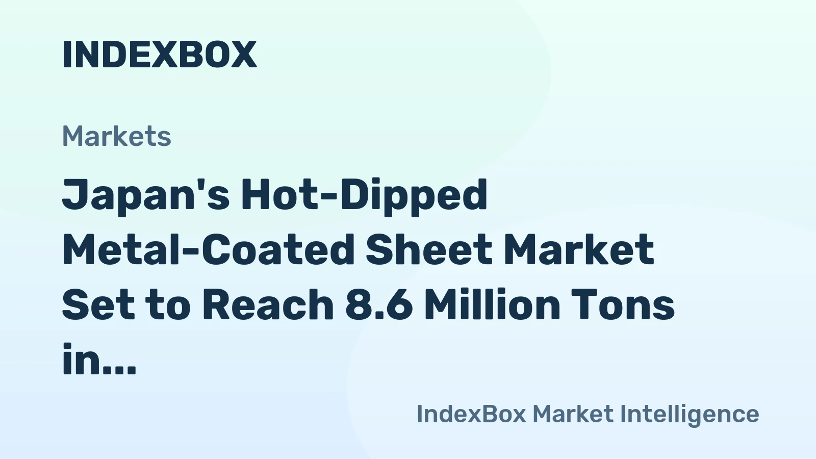 Japan's Hot-Dipped Metal-Coated Sheet Market Set to Reach 8.6 Million Tons in Volume and $10.5 Billion in Value by 2035
