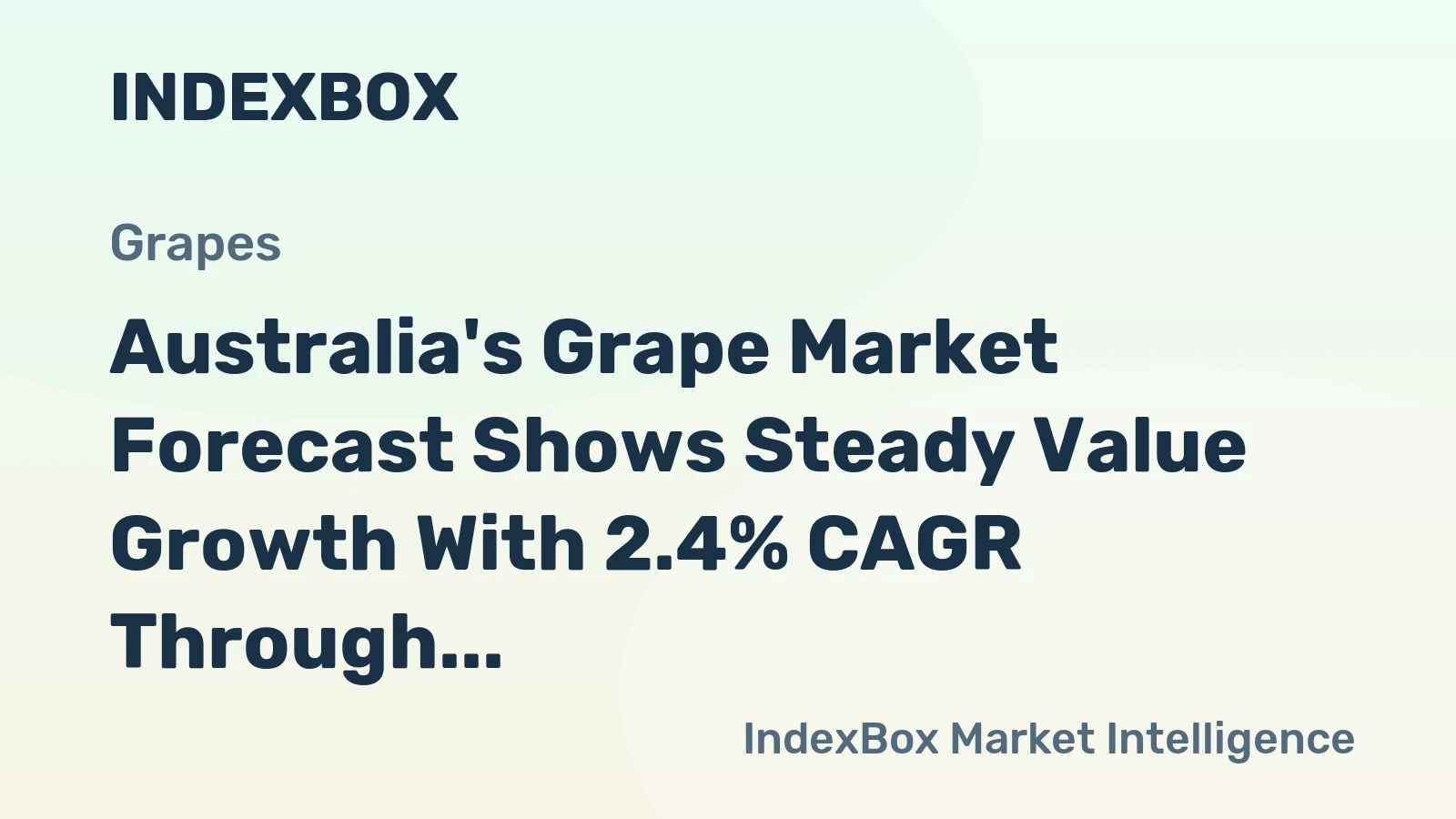 Australia's Grape Market Forecast Shows Steady Value Growth With 2.4% CAGR Through 2035