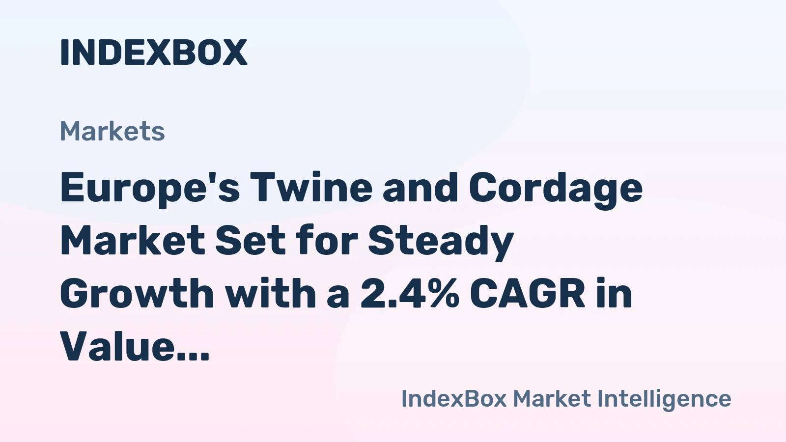 Europe's Twine and Cordage Market Set for Steady Growth with a 2.4% CAGR in Value Through 2035