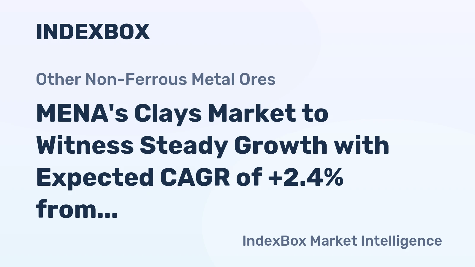 MENA's Clays Market to Witness Steady Growth with Expected CAGR of +2.4% from 2024 to 2035