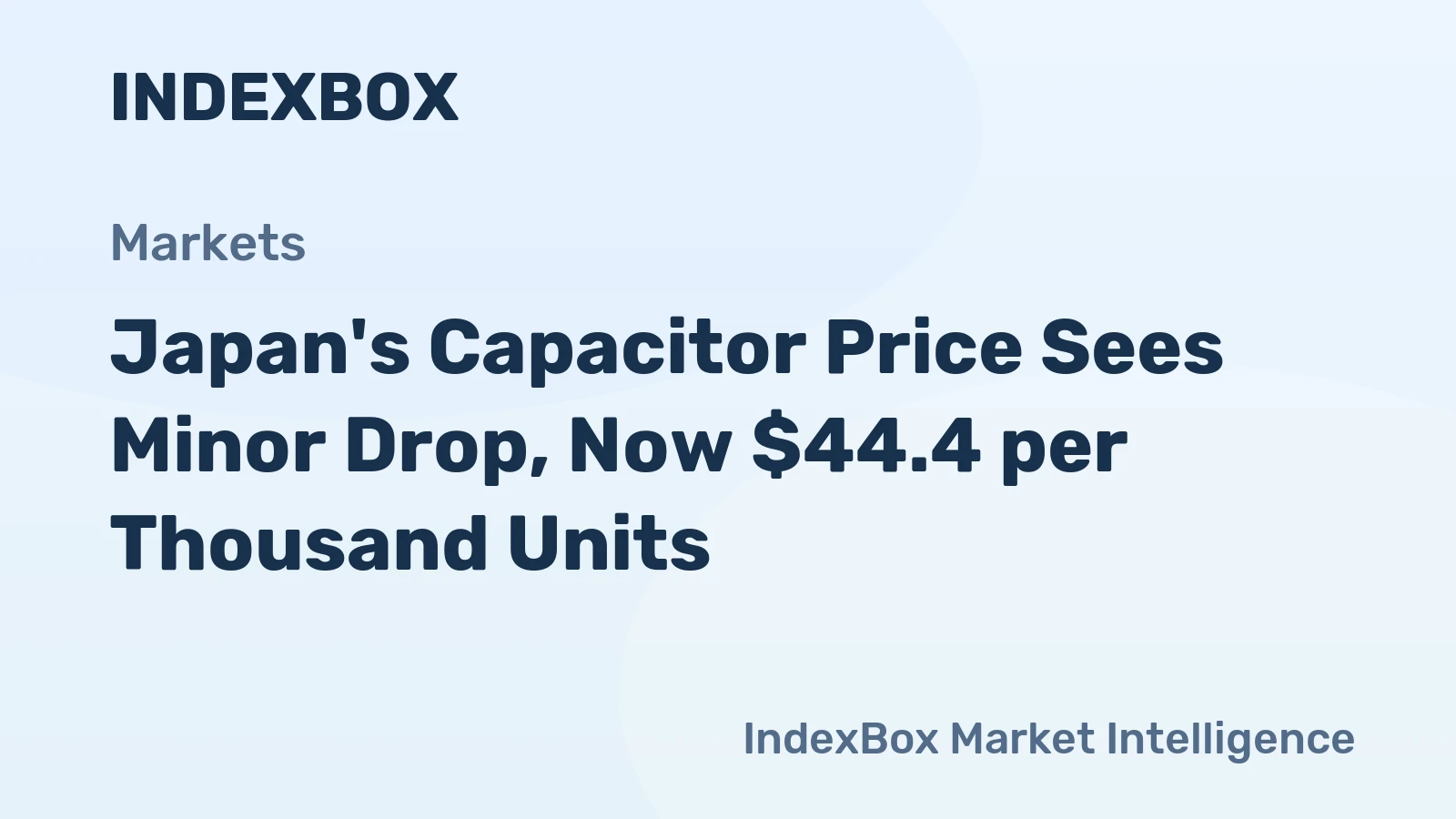 Japan's Capacitor Price Sees Minor Drop, Now $44.4 per Thousand Units