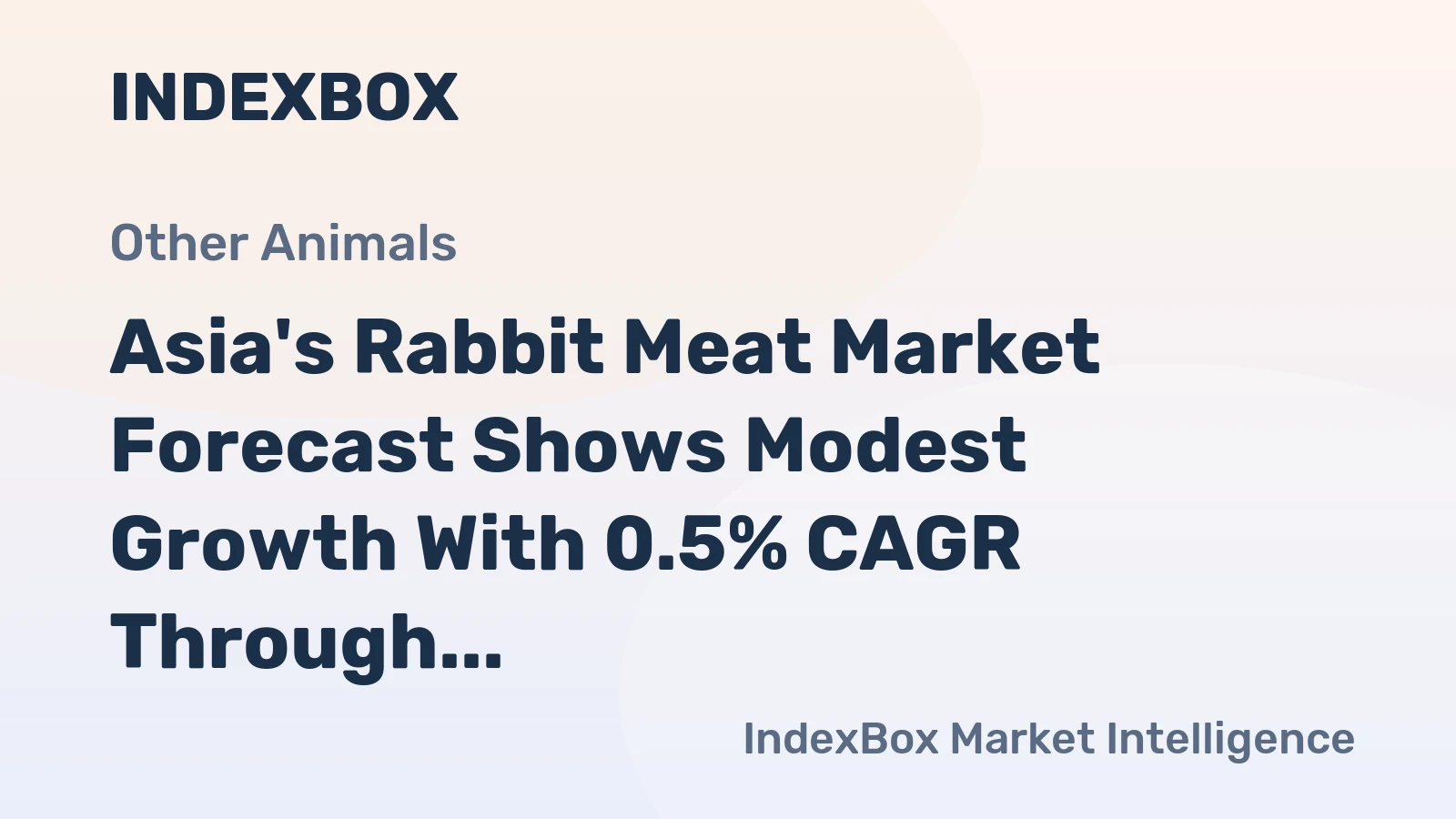 Asia's Rabbit Meat Market Forecast Shows Modest Growth With 0.5% CAGR Through 2035