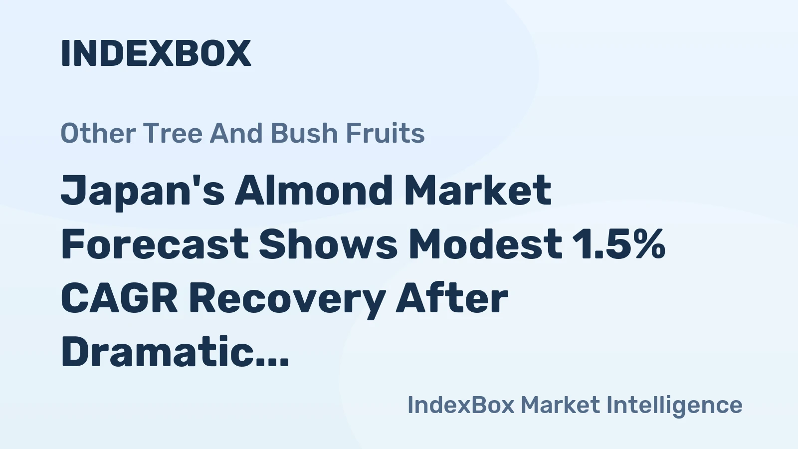 Japan's Almond Market Forecast Shows Modest 1.5% CAGR Recovery After Dramatic 2024 Decline