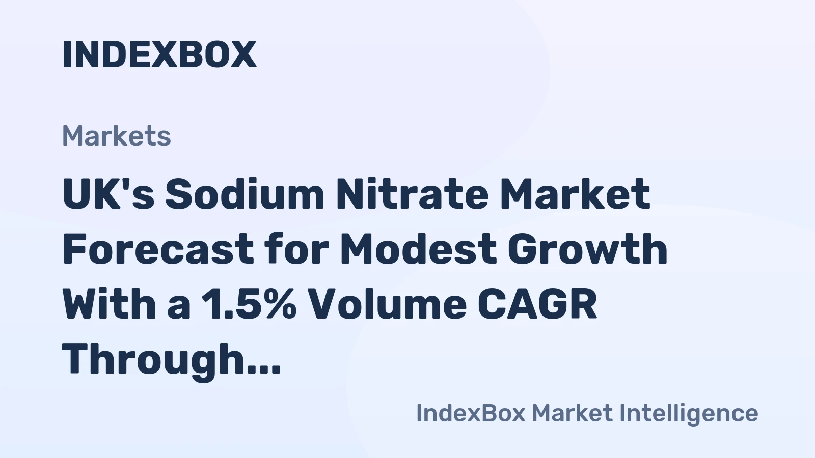 UK's Sodium Nitrate Market Forecast for Modest Growth With a 1.5% Volume CAGR Through 2035