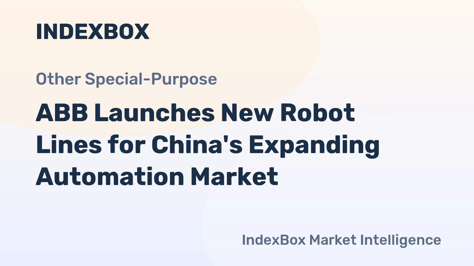ABB Launches New Robot Lines for China's Expanding Automation Market