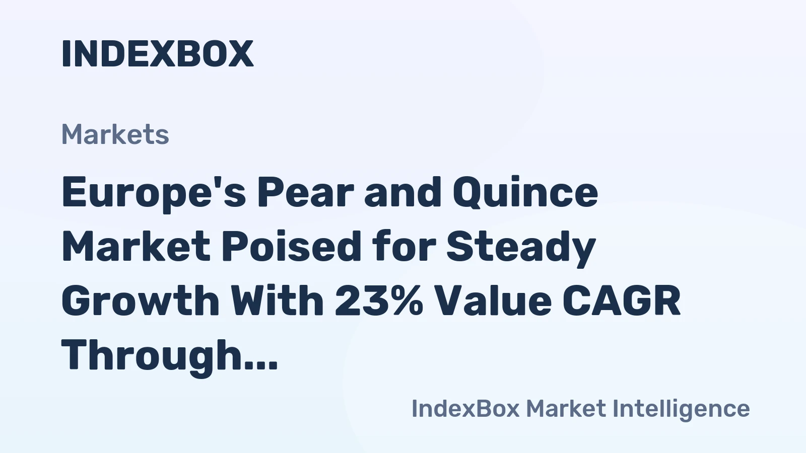 Europe's Pear and Quince Market Poised for Steady Growth With 23% Value CAGR Through 2035