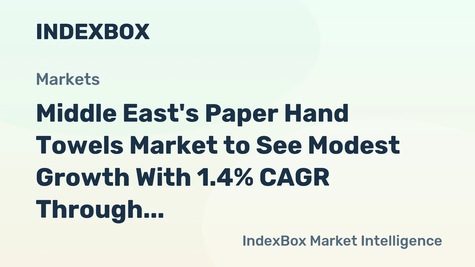 Middle East's Paper Hand Towels Market to See Modest Growth With 1.4% CAGR Through 2035