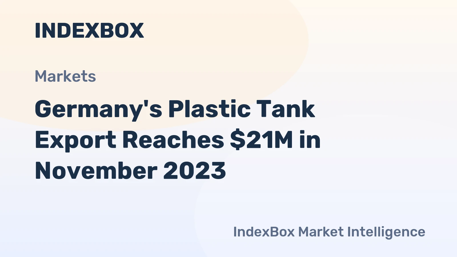 Germany's Plastic Tank Export Reaches $21M in November 2023