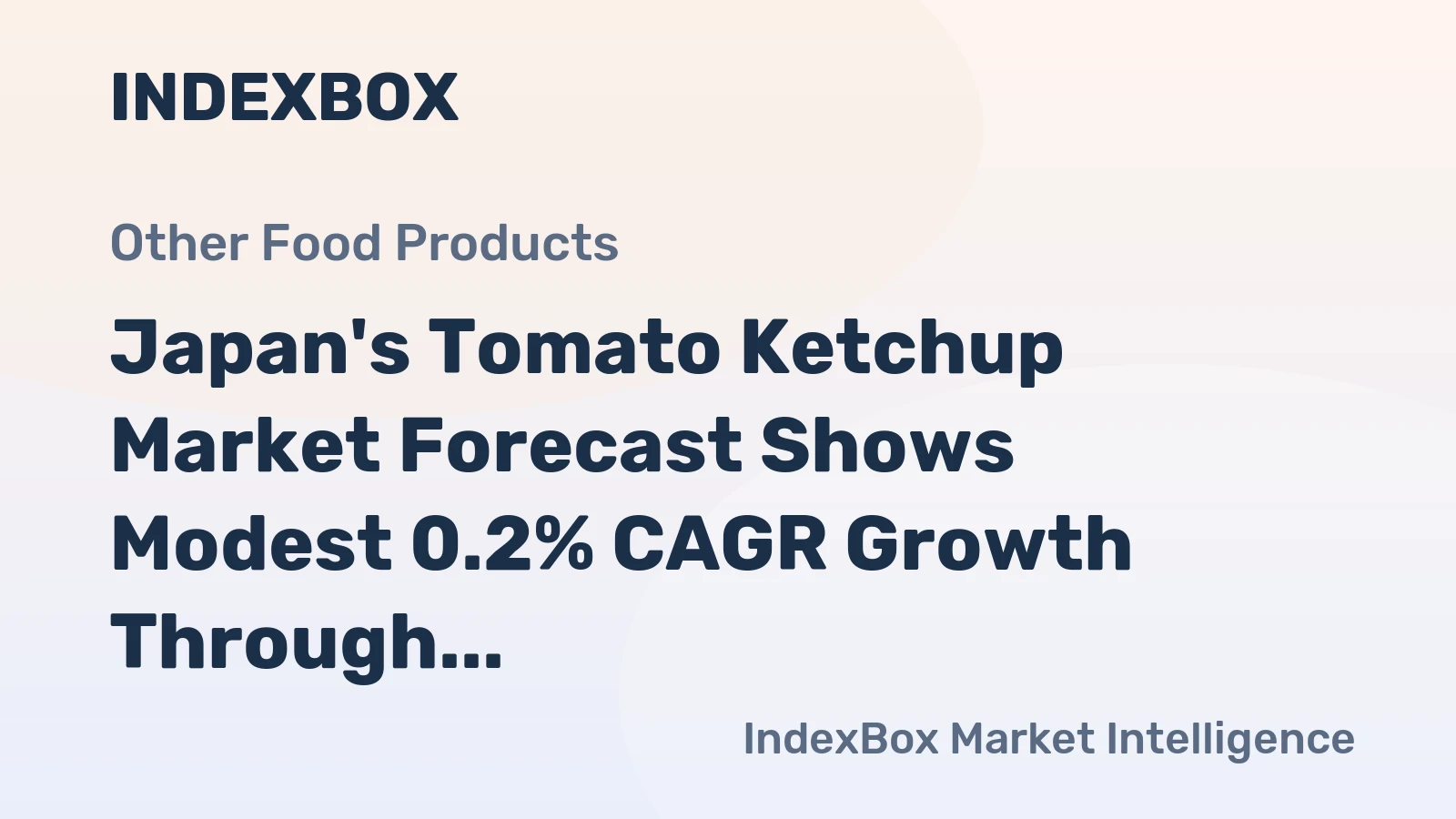 Japan's Tomato Ketchup Market Forecast Shows Modest 0.2% CAGR Growth Through 2035
