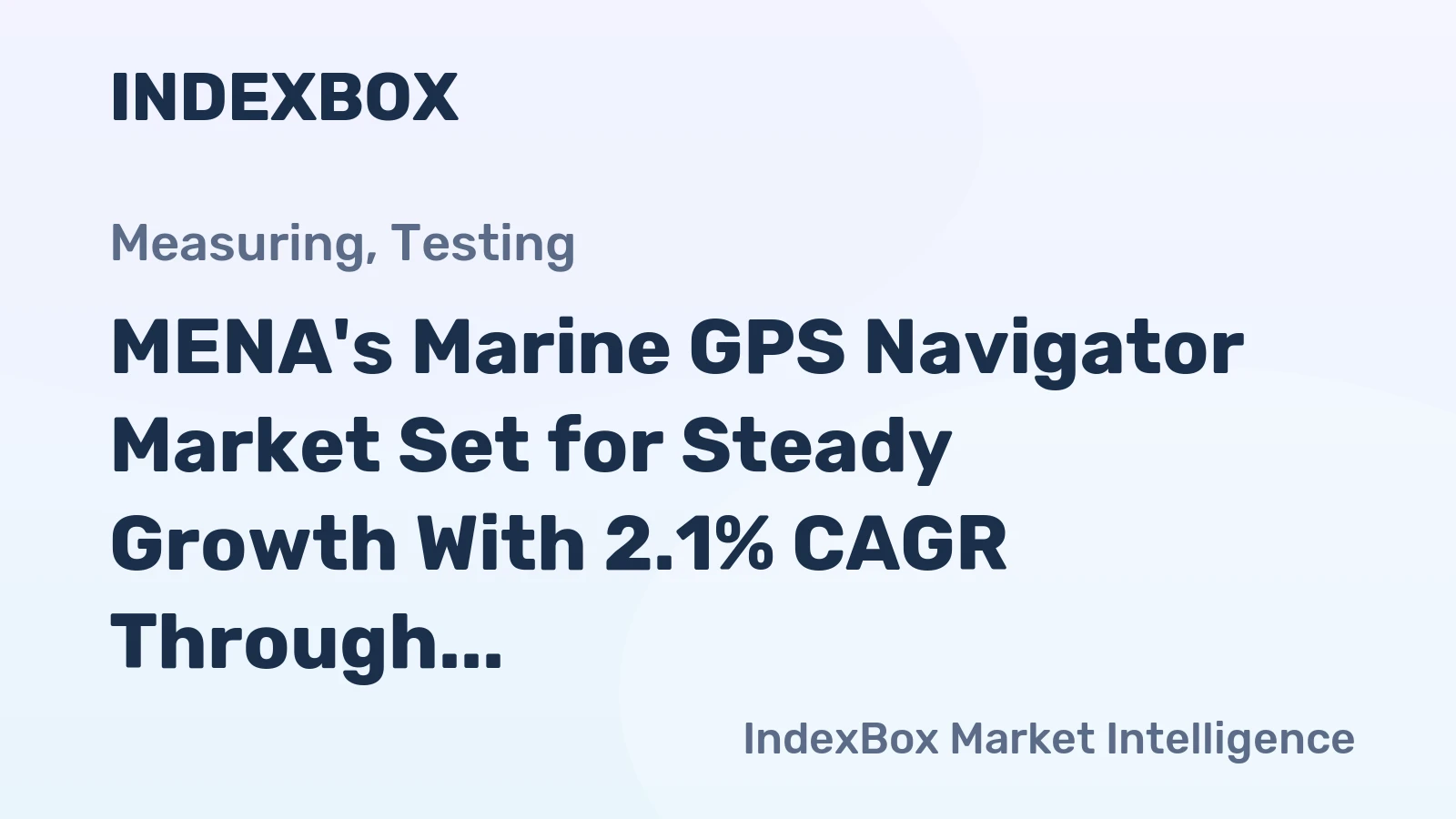 MENA's Marine GPS Navigator Market Set for Steady Growth With 2.1% CAGR Through 2035
