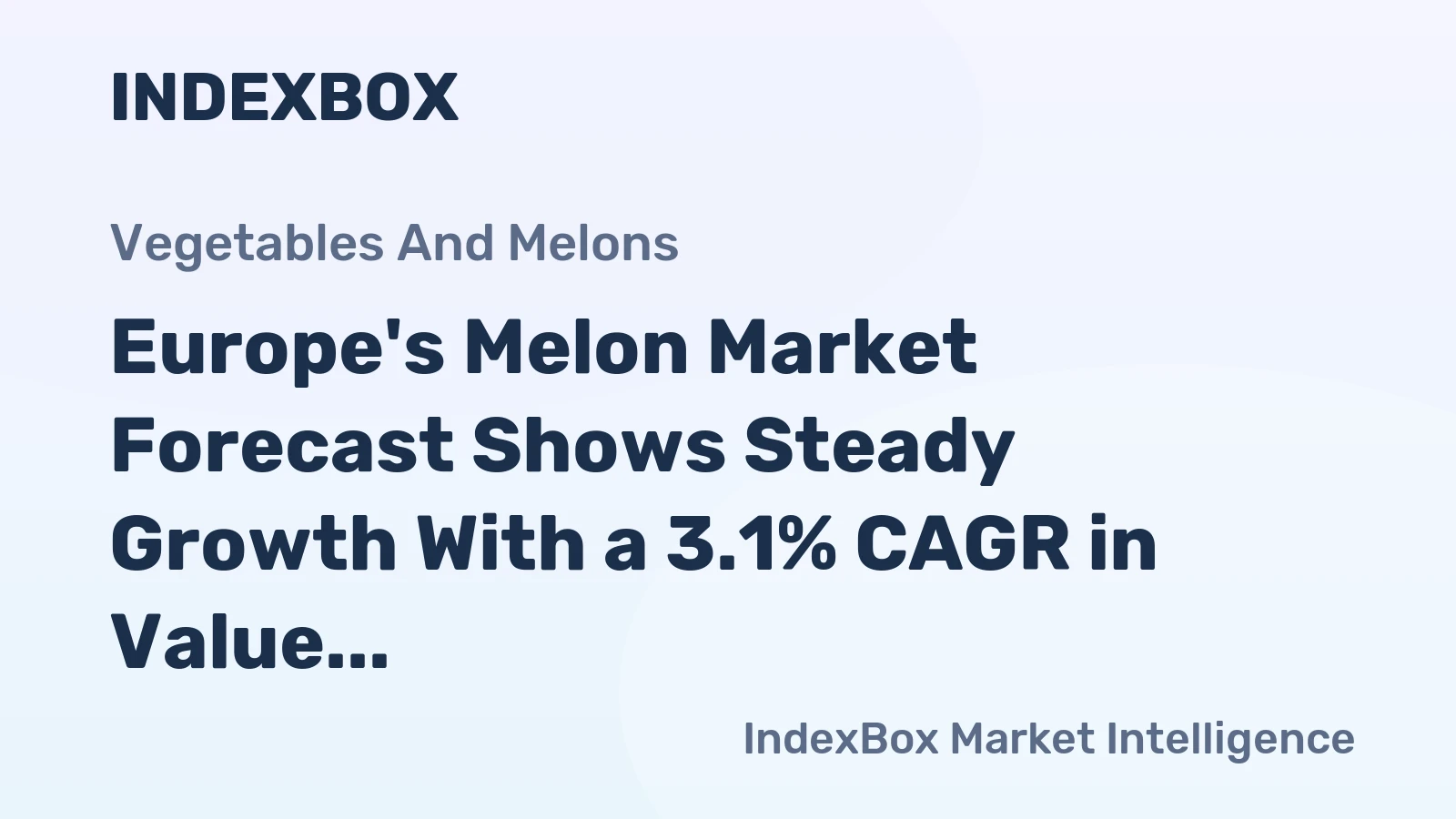 Europe's Melon Market Forecast Shows Steady Growth With a 3.1% CAGR in Value Through 2035