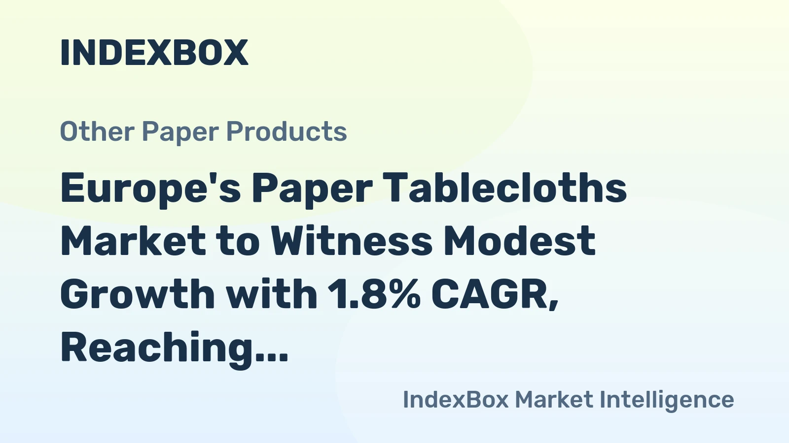 Europe's Paper Tablecloths Market to Witness Modest Growth with 1.8% CAGR, Reaching 1.2M Tons by 2035
