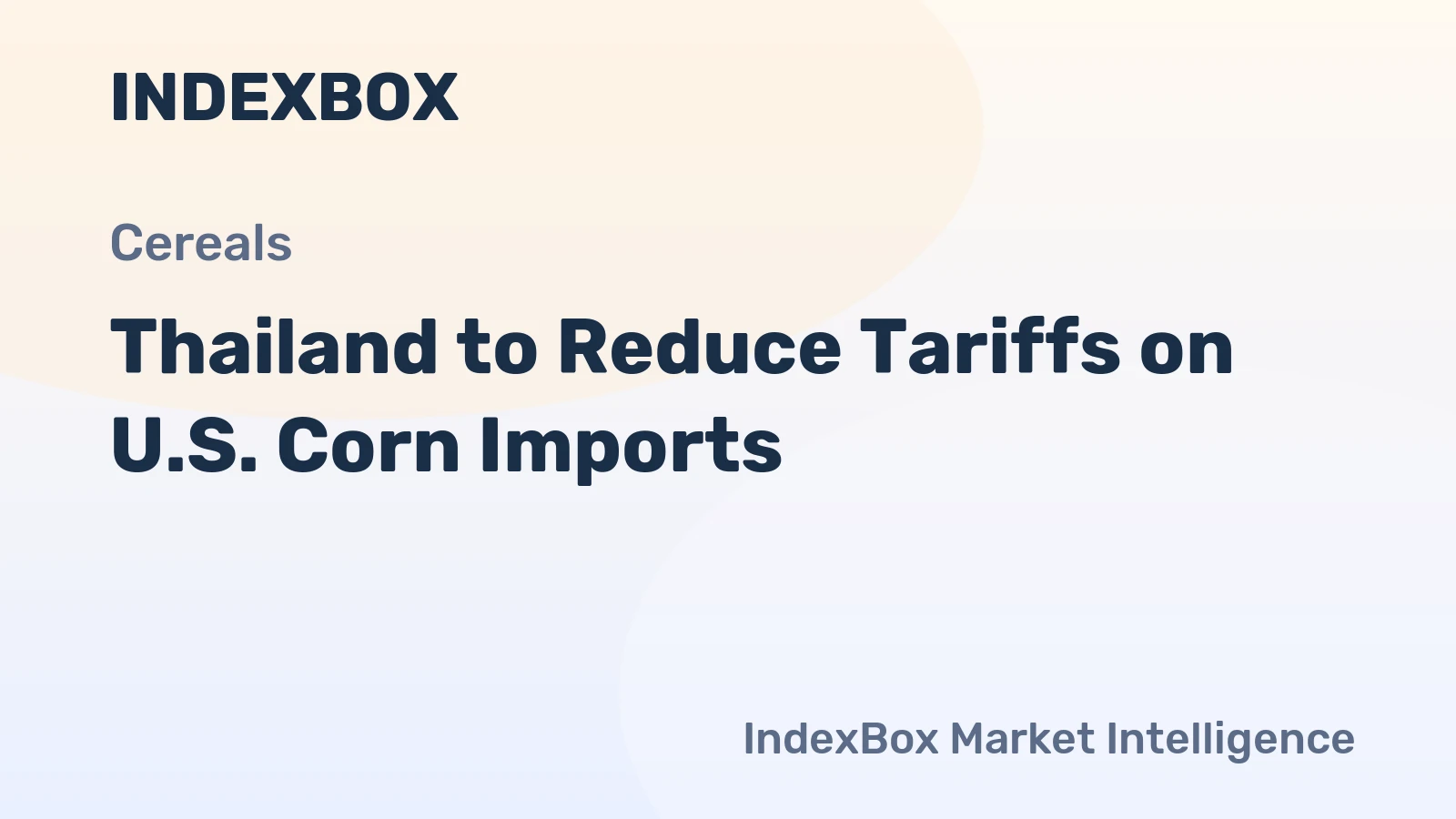 Thailand to Reduce Tariffs on U.S. Corn Imports