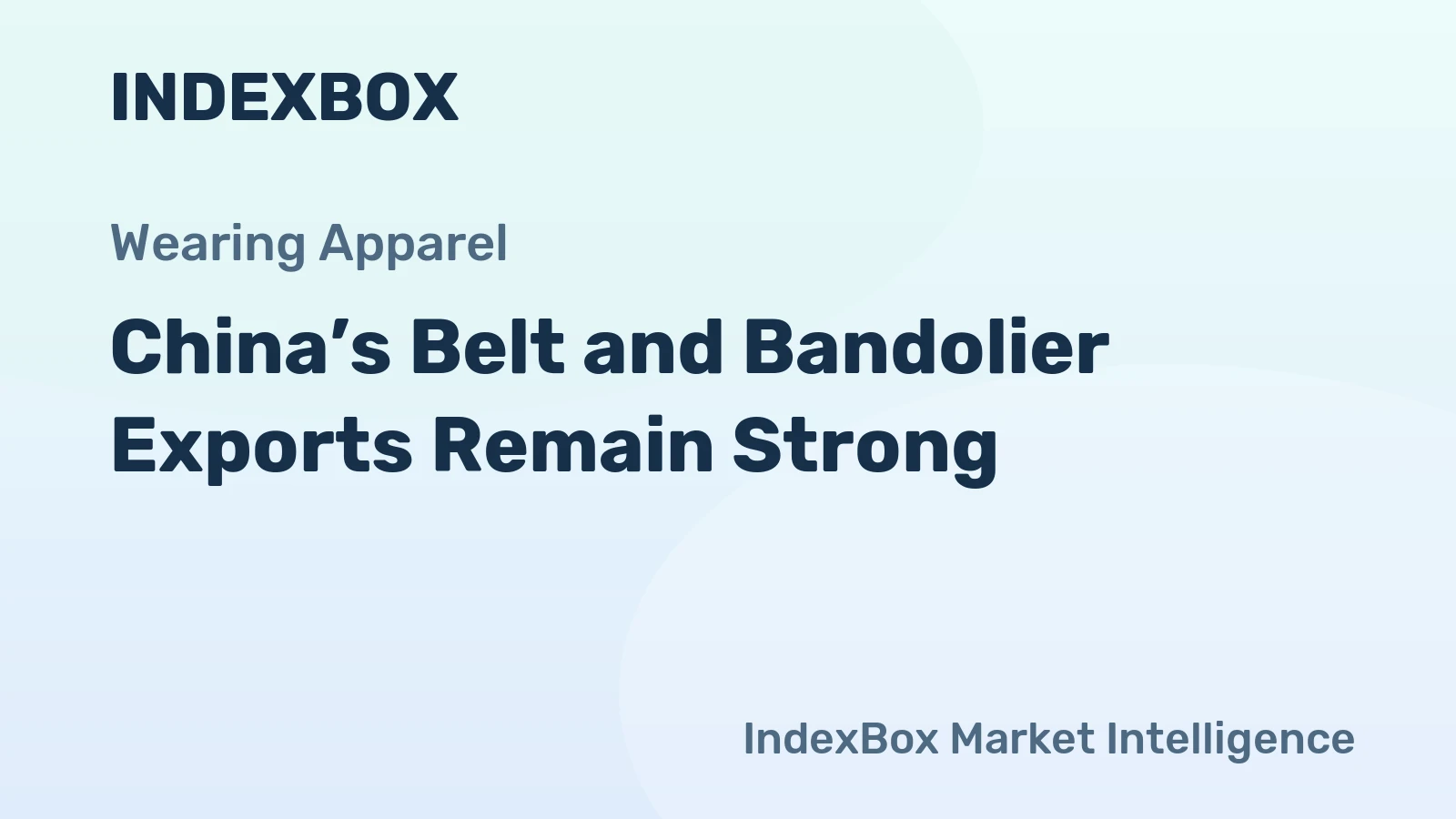 China’s Belt and Bandolier Exports Remain Strong