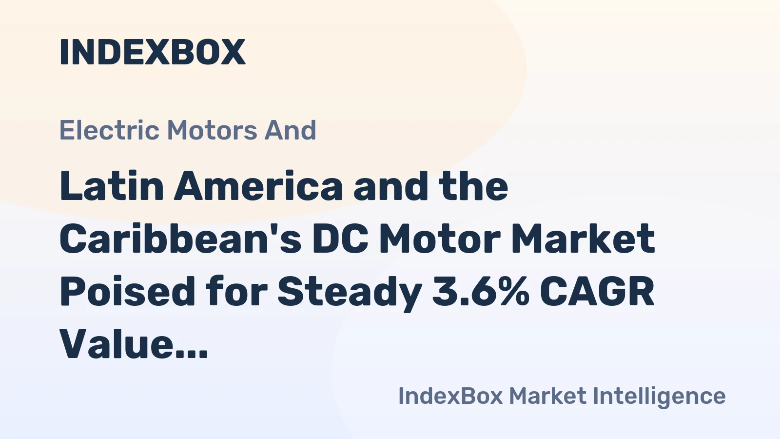 Latin America and the Caribbean's DC Motor Market Poised for Steady 3.6% CAGR Value Growth Through 2035
