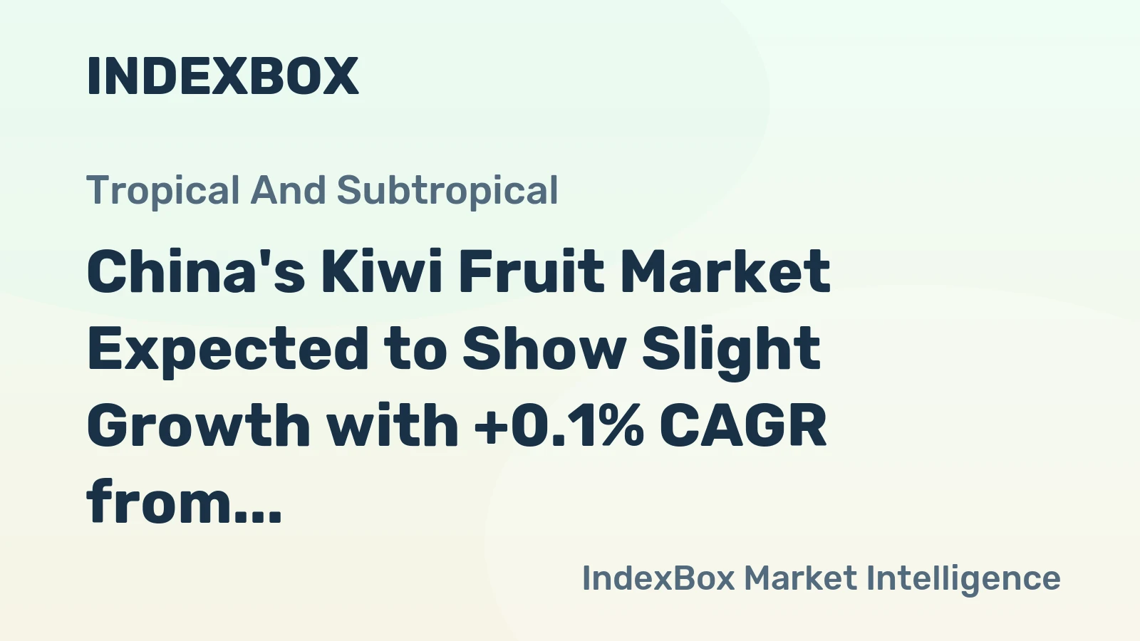 China's Kiwi Fruit Market Expected to Show Slight Growth with +0.1% CAGR from 2024-2035