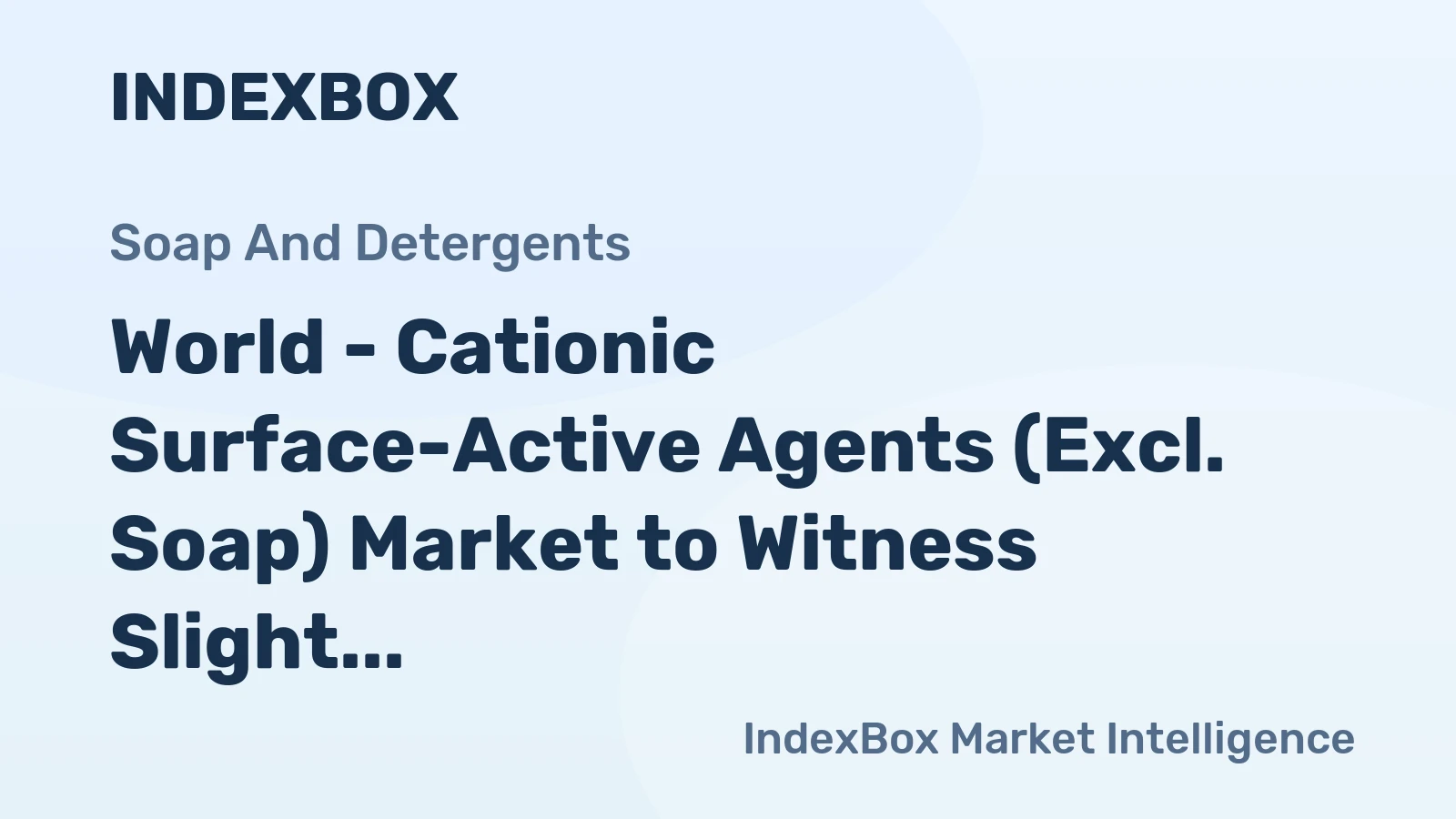 World - Cationic Surface-Active Agents (Excl. Soap) Market to Witness Slight Growth with a CAGR of +0.4% from 2024 to 2035