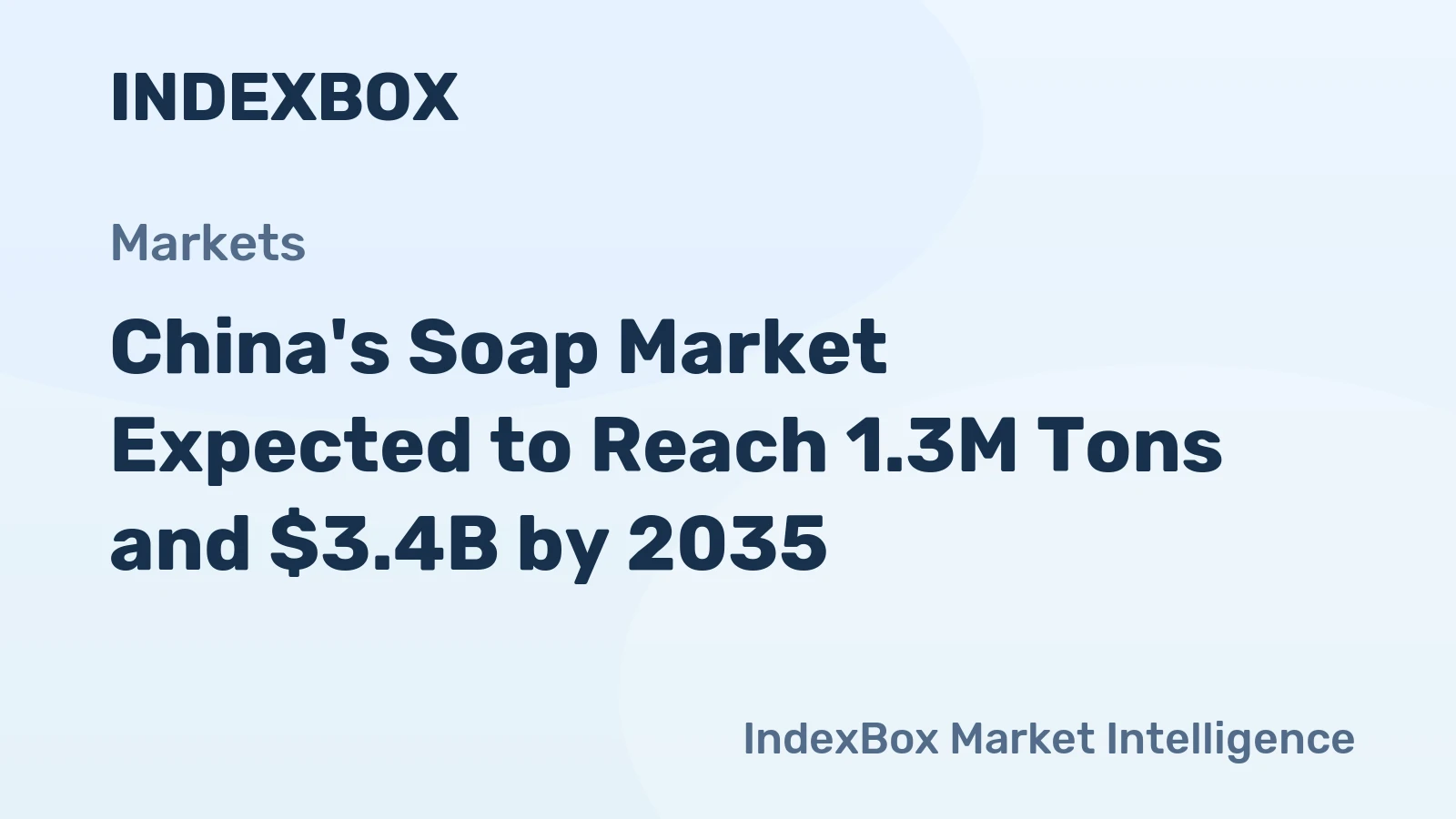 China's Soap Market Expected to Reach 1.3M Tons and $3.4B by 2035