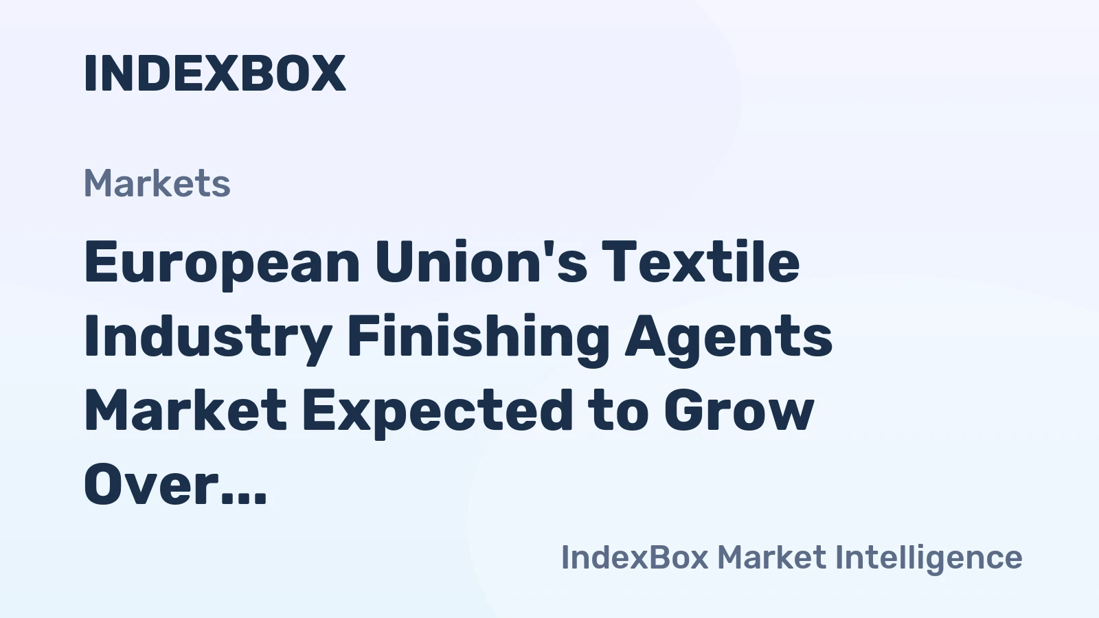 European Union's Textile Industry Finishing Agents Market Expected to Grow Over Next Decade, Reaching 1.2M Tons and $2.3B in Value by 2035