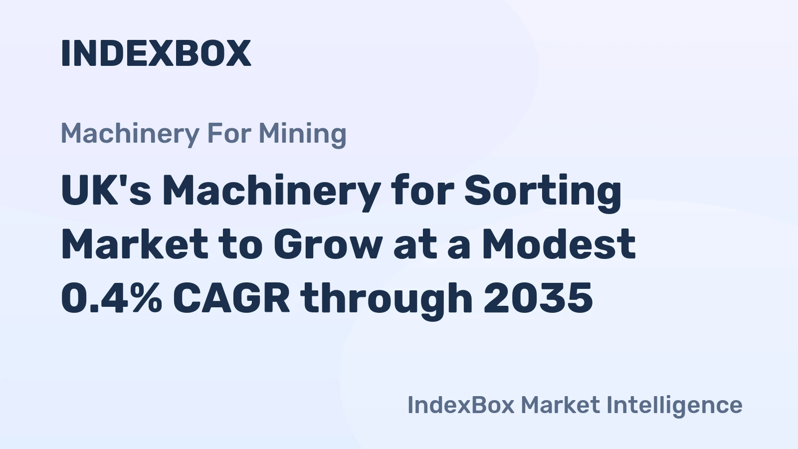 UK's Machinery for Sorting Market to Grow at a Modest 0.4% CAGR through 2035
