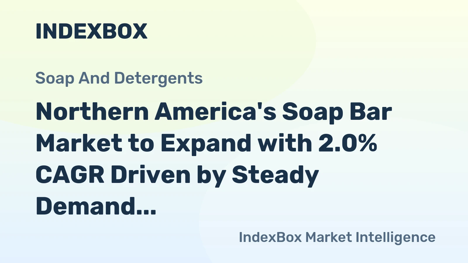 Northern America's Soap Bar Market to Expand with 2.0% CAGR Driven by Steady Demand
