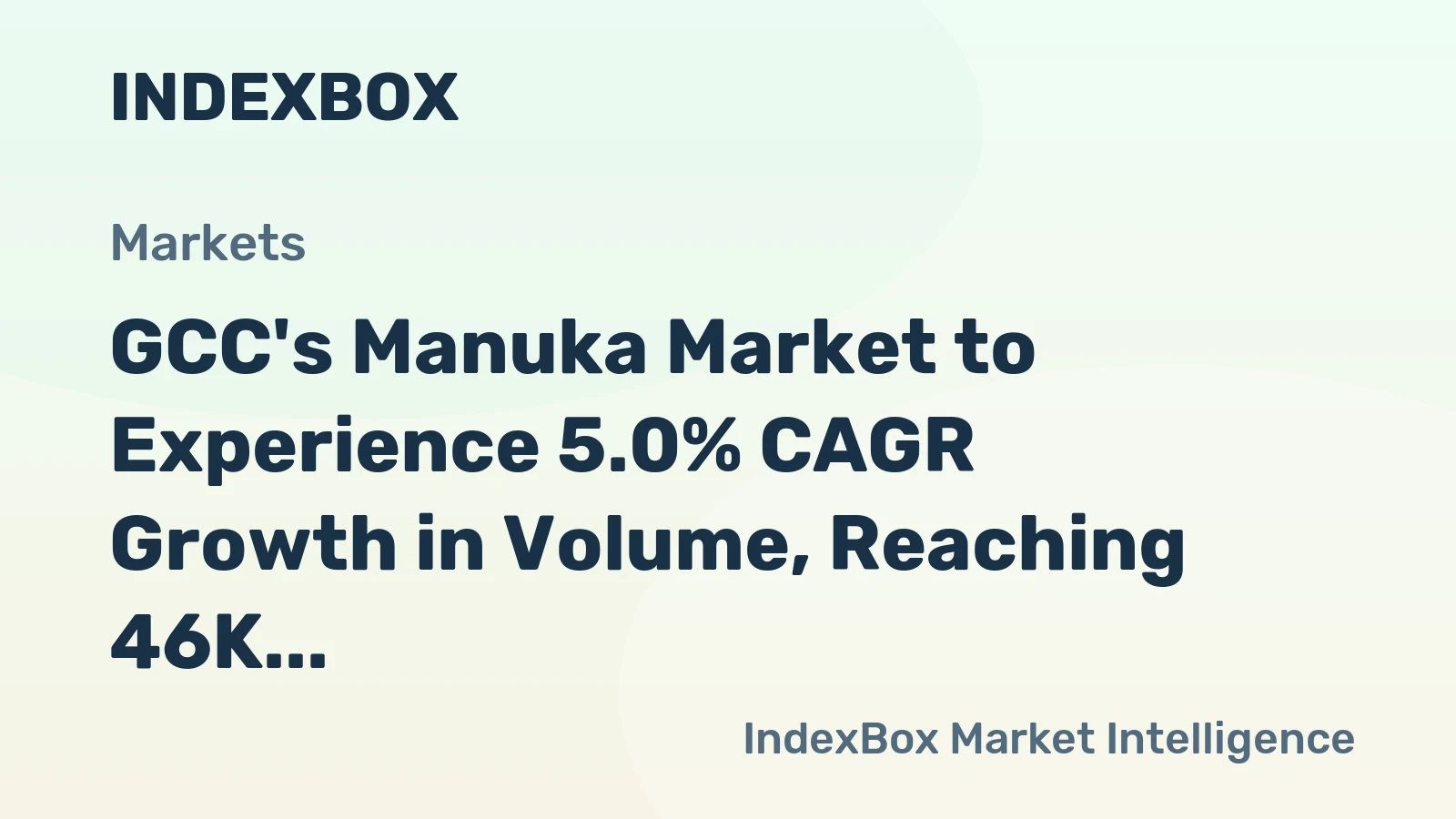 GCC's Manuka Market to Experience 5.0% CAGR Growth in Volume, Reaching 46K Tons by 2035