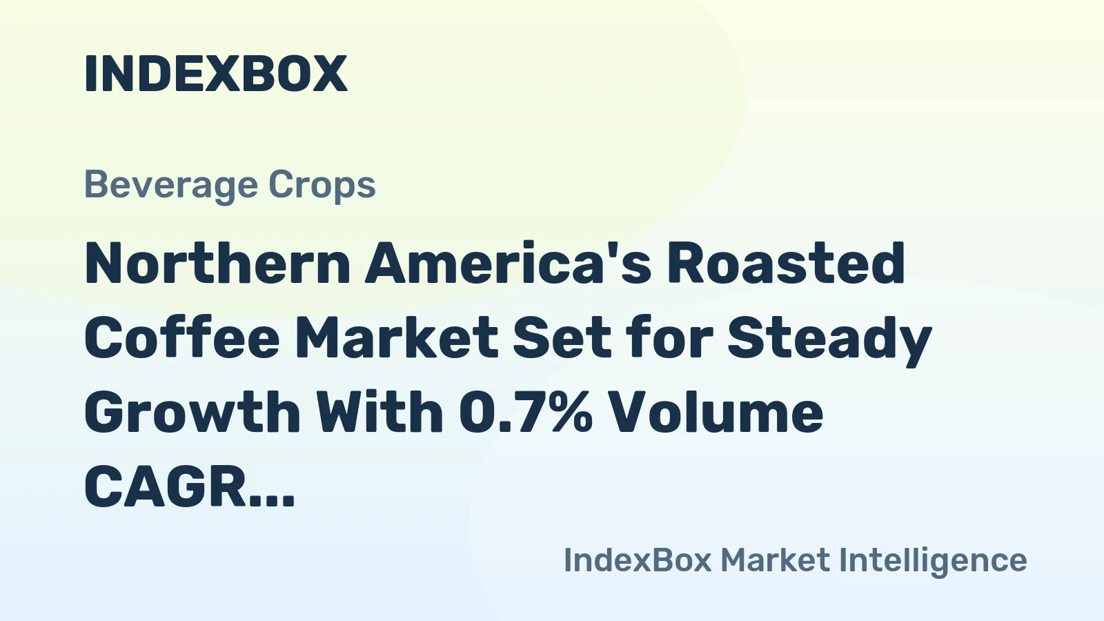 Northern America's Roasted Coffee Market Set for Steady Growth With 0.7% Volume CAGR Through 2035