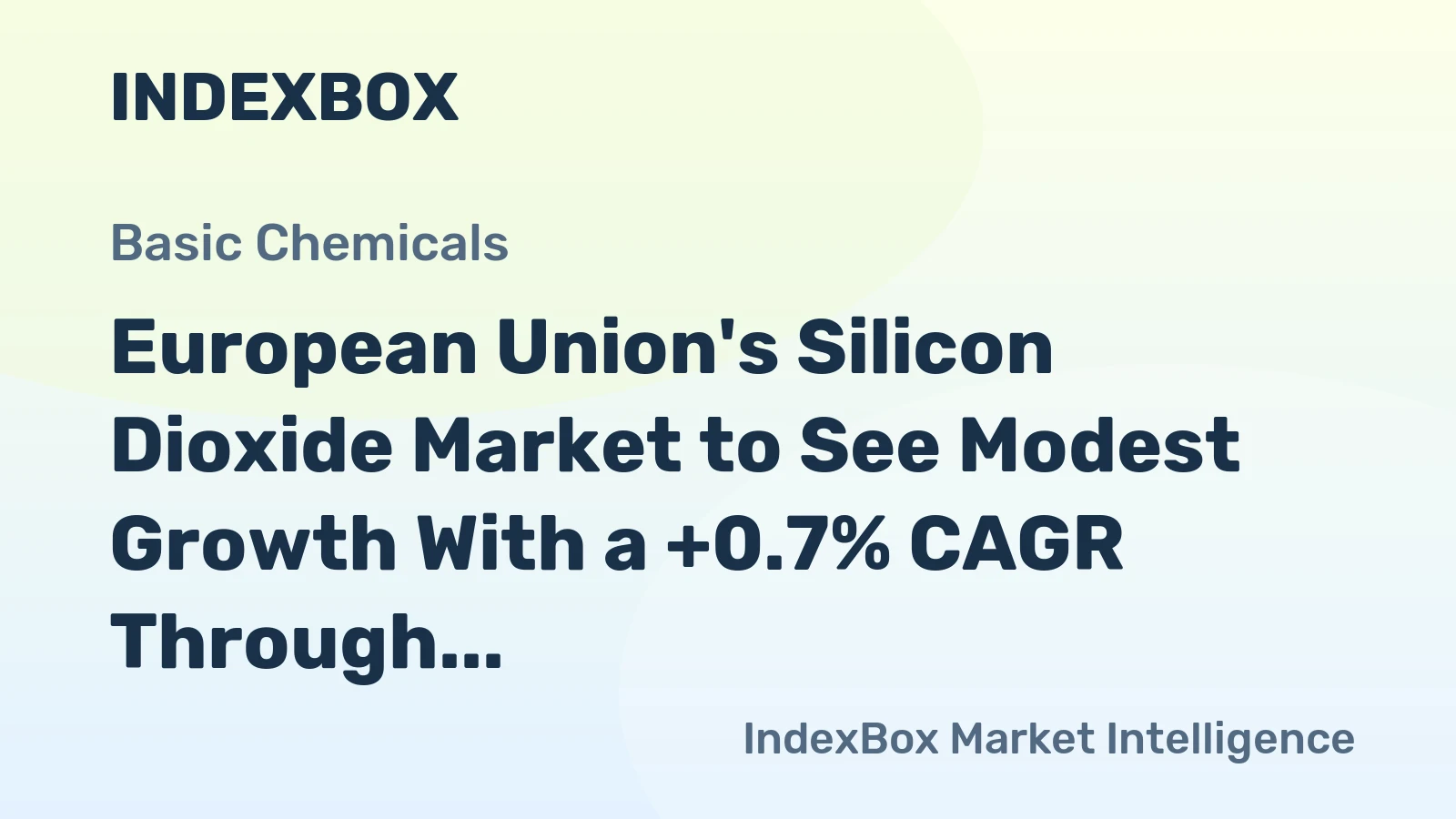 European Union's Silicon Dioxide Market to See Modest Growth With a +0.7% CAGR Through 2035