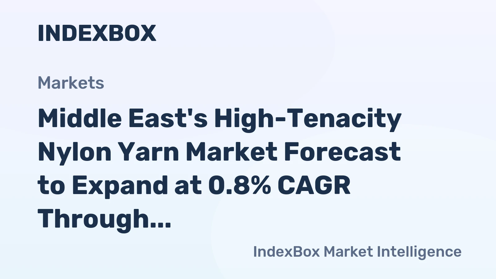 Middle East's High-Tenacity Nylon Yarn Market Forecast to Expand at 0.8% CAGR Through 2035