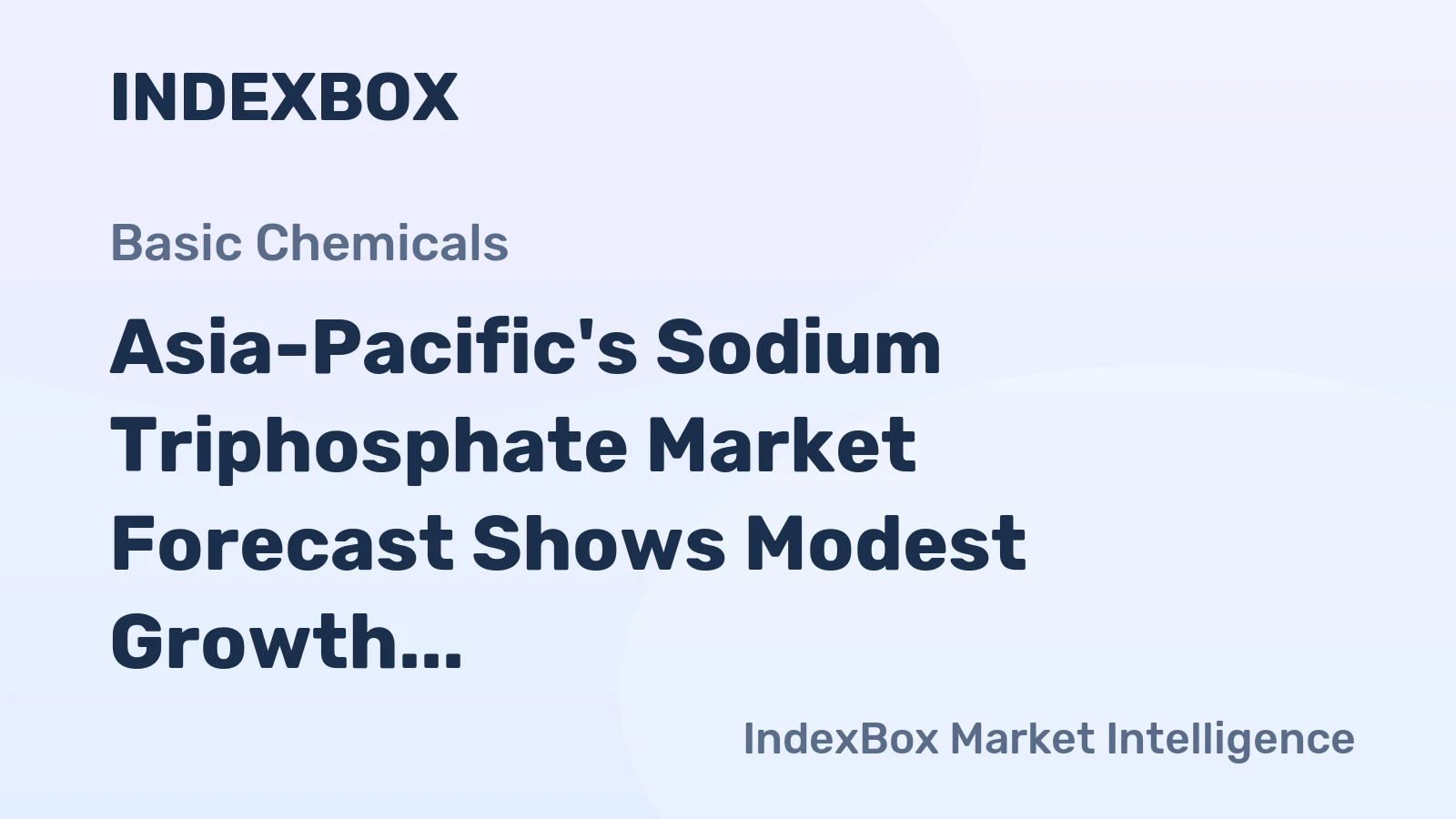 Asia-Pacific's Sodium Triphosphate Market Forecast Shows Modest Growth with a +0.3% Volume CAGR