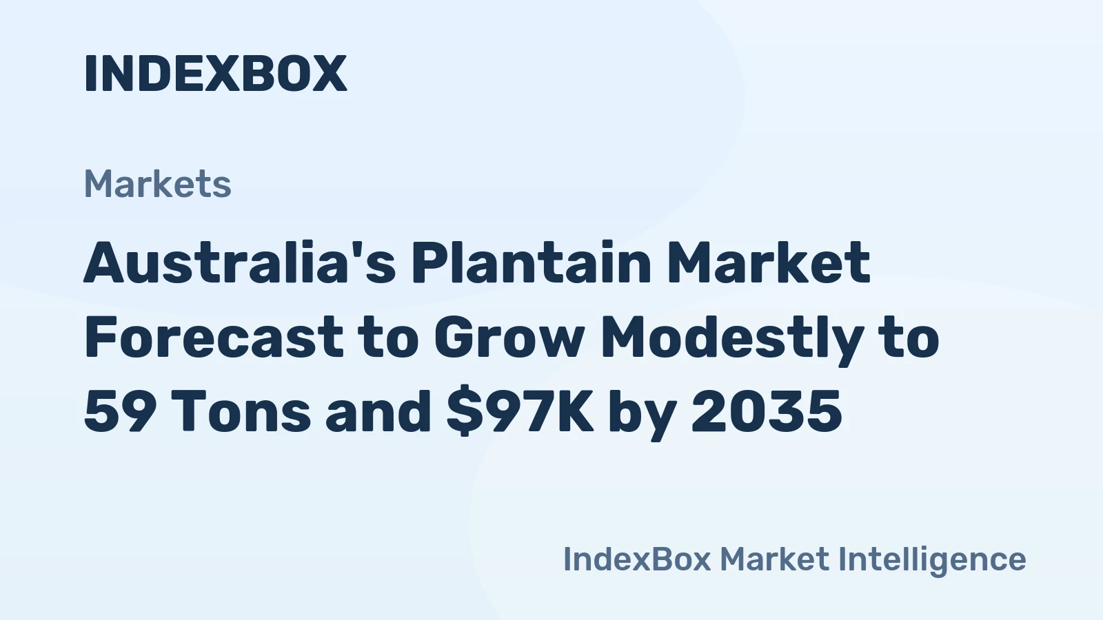 Australia's Plantain Market Forecast to Grow Modestly to 59 Tons and $97K by 2035