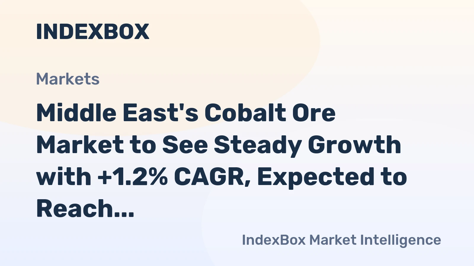 Middle East's Cobalt Ore Market to See Steady Growth with +1.2% CAGR, Expected to Reach $922M by 2035