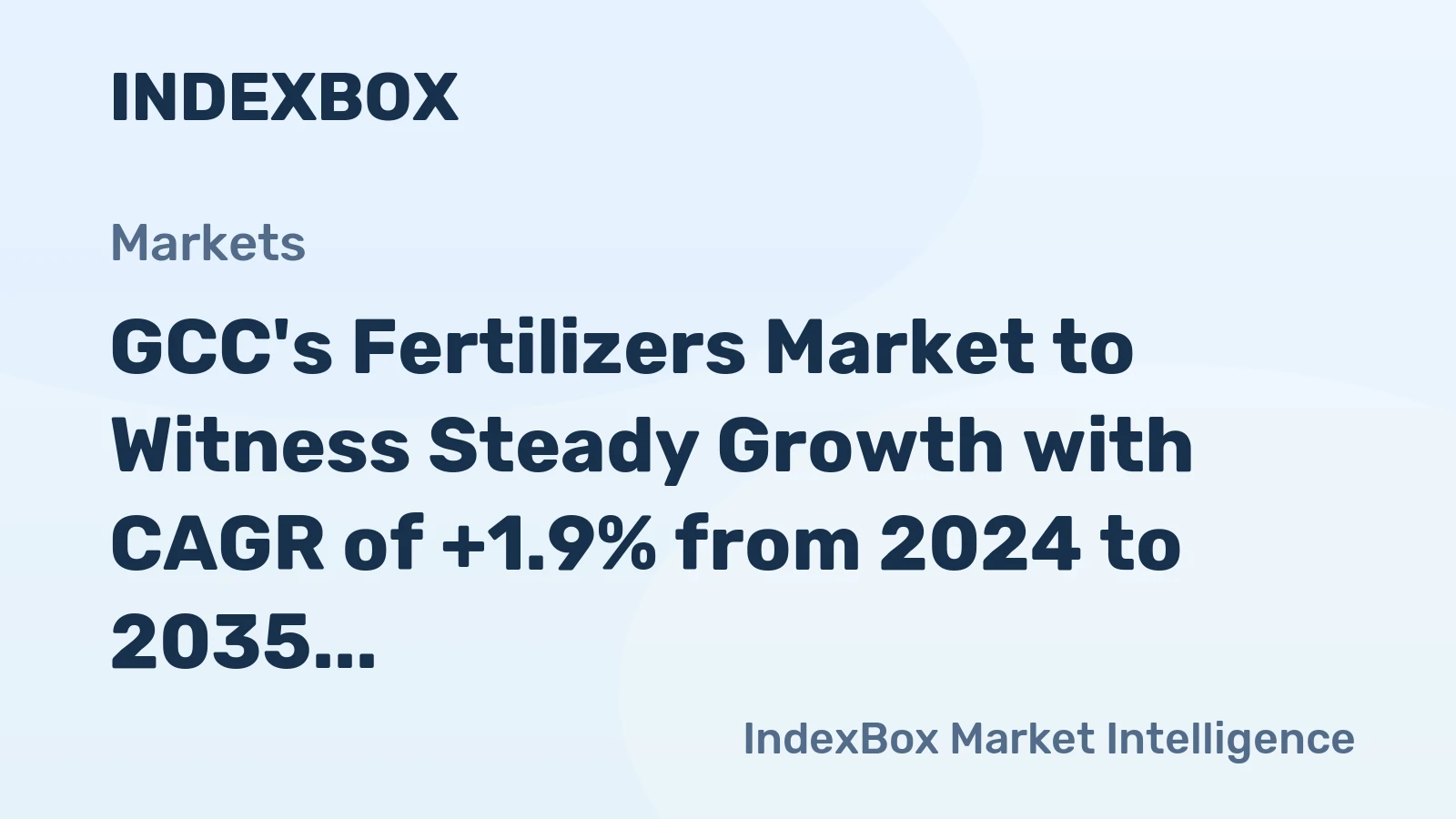 GCC's Fertilizers Market to Witness Steady Growth with CAGR of +1.9% from 2024 to 2035