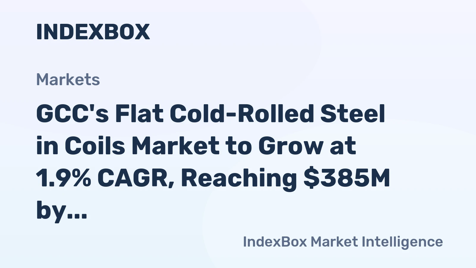 GCC's Flat Cold-Rolled Steel in Coils Market to Grow at 1.9% CAGR, Reaching $385M by 2035