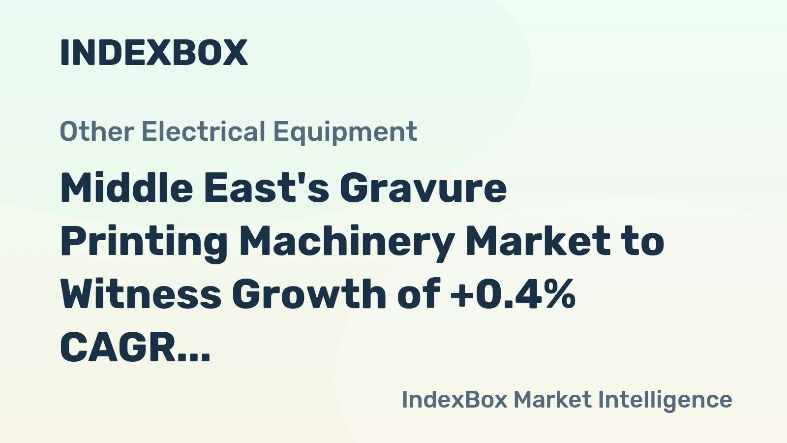 Middle East's Gravure Printing Machinery Market to Witness Growth of +0.4% CAGR from 2024 to 2035