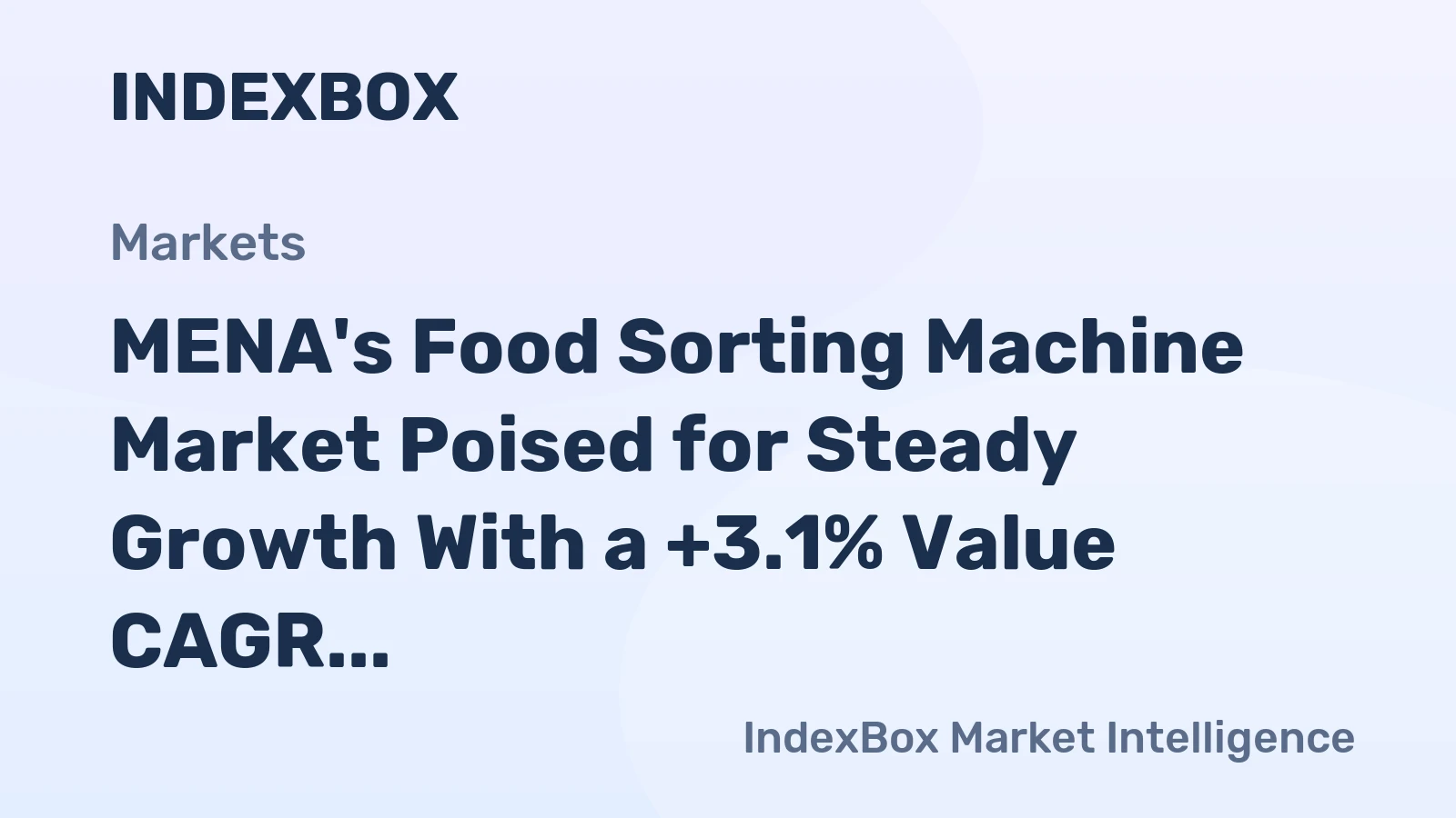 MENA's Food Sorting Machine Market Poised for Steady Growth With a +3.1% Value CAGR Through 2035
