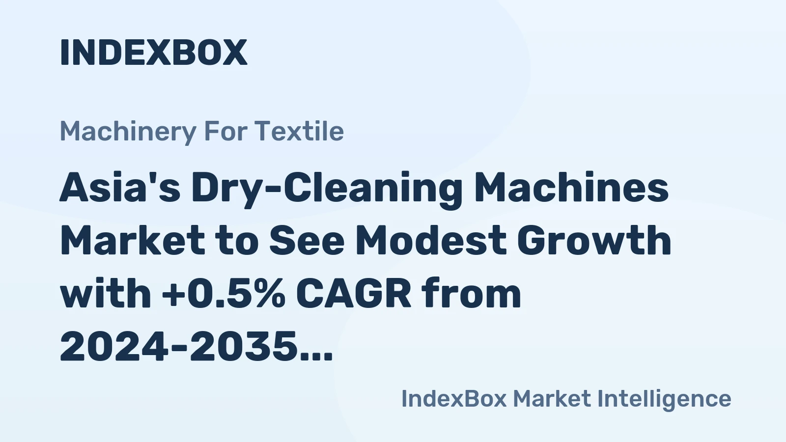 Asia's Dry-Cleaning Machines Market to See Modest Growth with +0.5% CAGR from 2024-2035