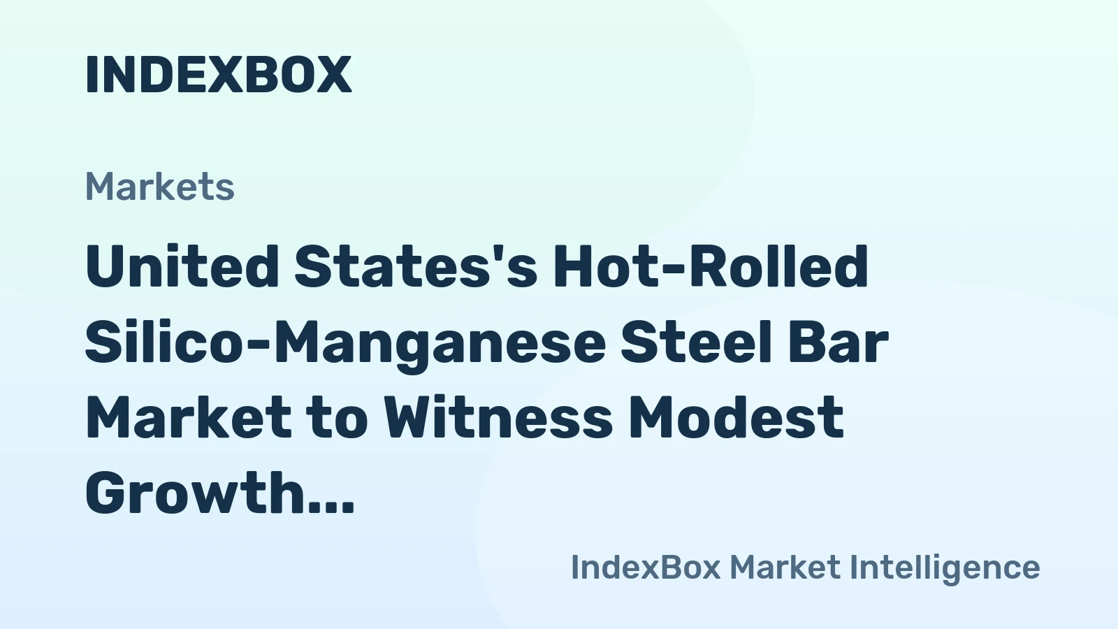 United States's Hot-Rolled Silico-Manganese Steel Bar Market to Witness Modest Growth with +1.1% CAGR