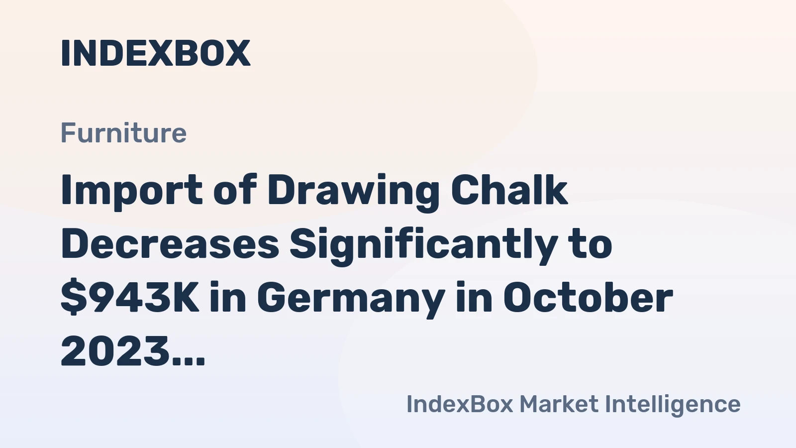 Import of Drawing Chalk Decreases Significantly to $943K in Germany in October 2023