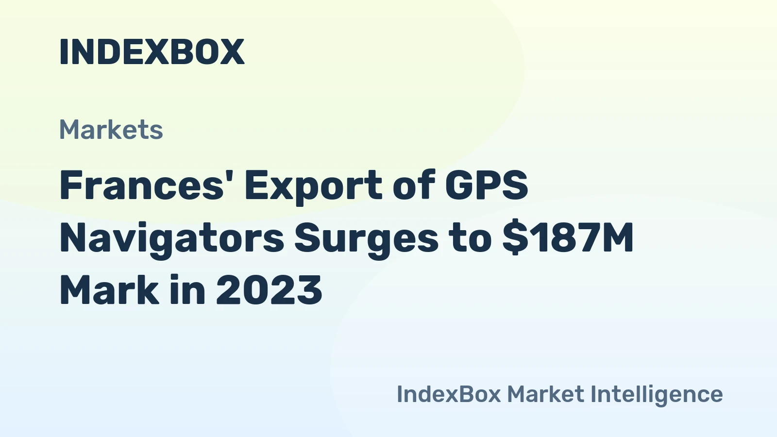 Frances' Export of GPS Navigators Surges to $187M Mark in 2023