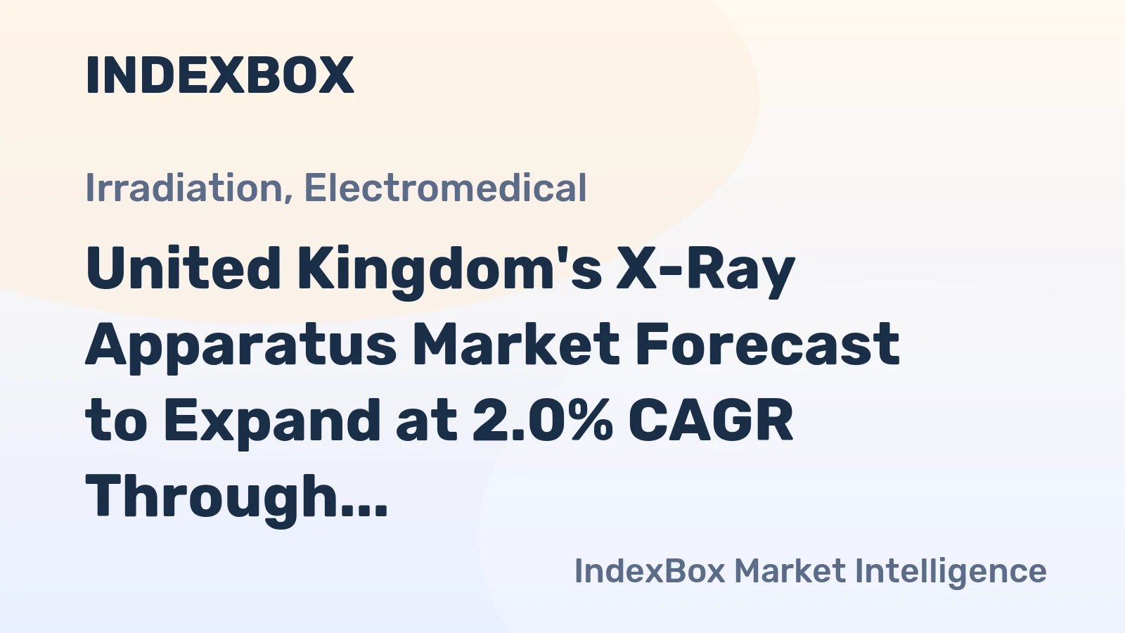 United Kingdom's X-Ray Apparatus Market Forecast to Expand at 2.0% CAGR Through 2035