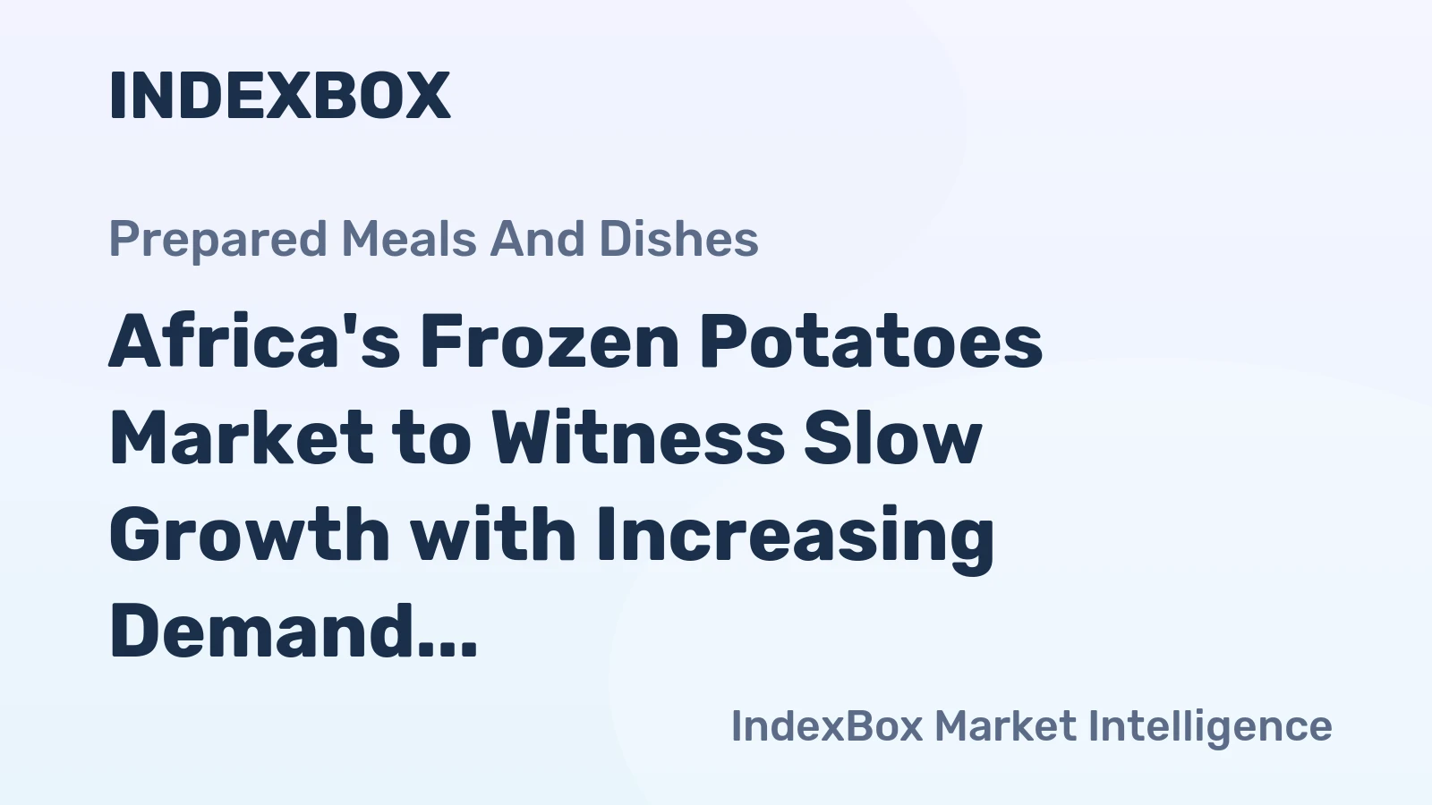 Africa's Frozen Potatoes Market to Witness Slow Growth with Increasing Demand, Projected to Reach 2.5M Tons by 2035