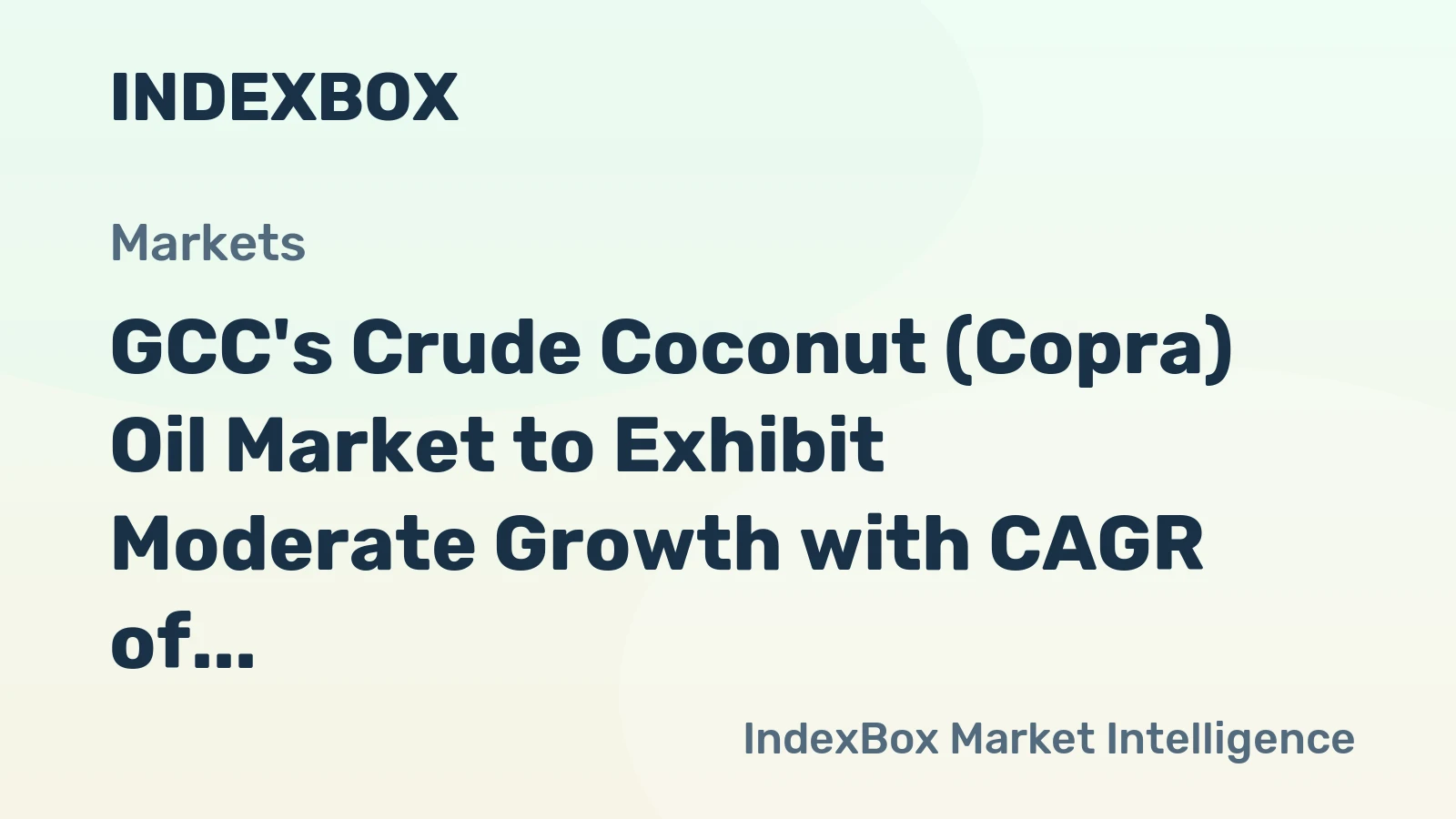 GCC's Crude Coconut (Copra) Oil Market to Exhibit Moderate Growth with CAGR of +2.5% in Volume and +4.0% in Value by 2035